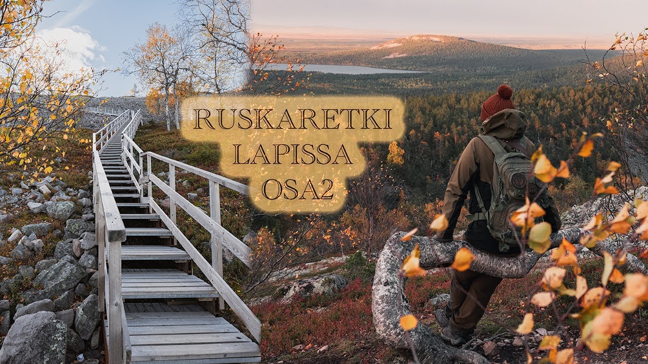 Lapin ruska Pyhä-Luostolla 🍂 | Ukko-Luosto & Noitatunturi | Ruskaretki ...