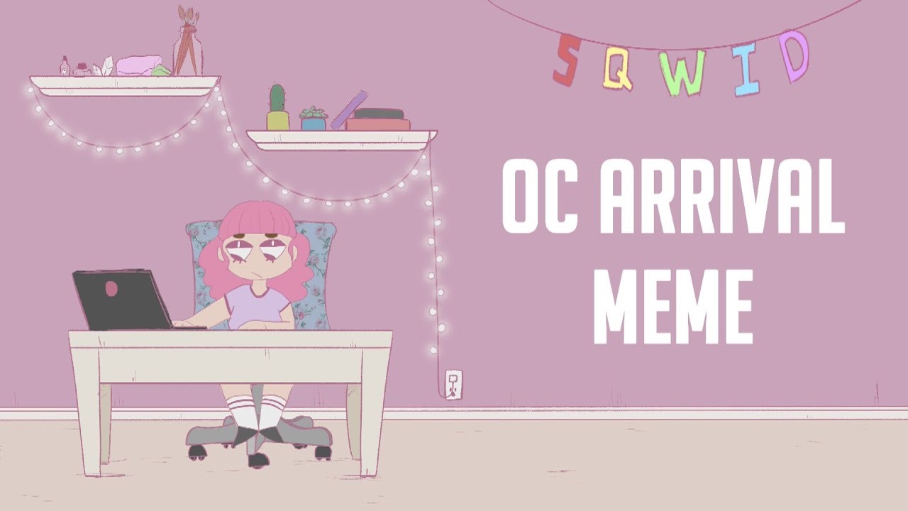 OC Arrival | Meme - YouTube