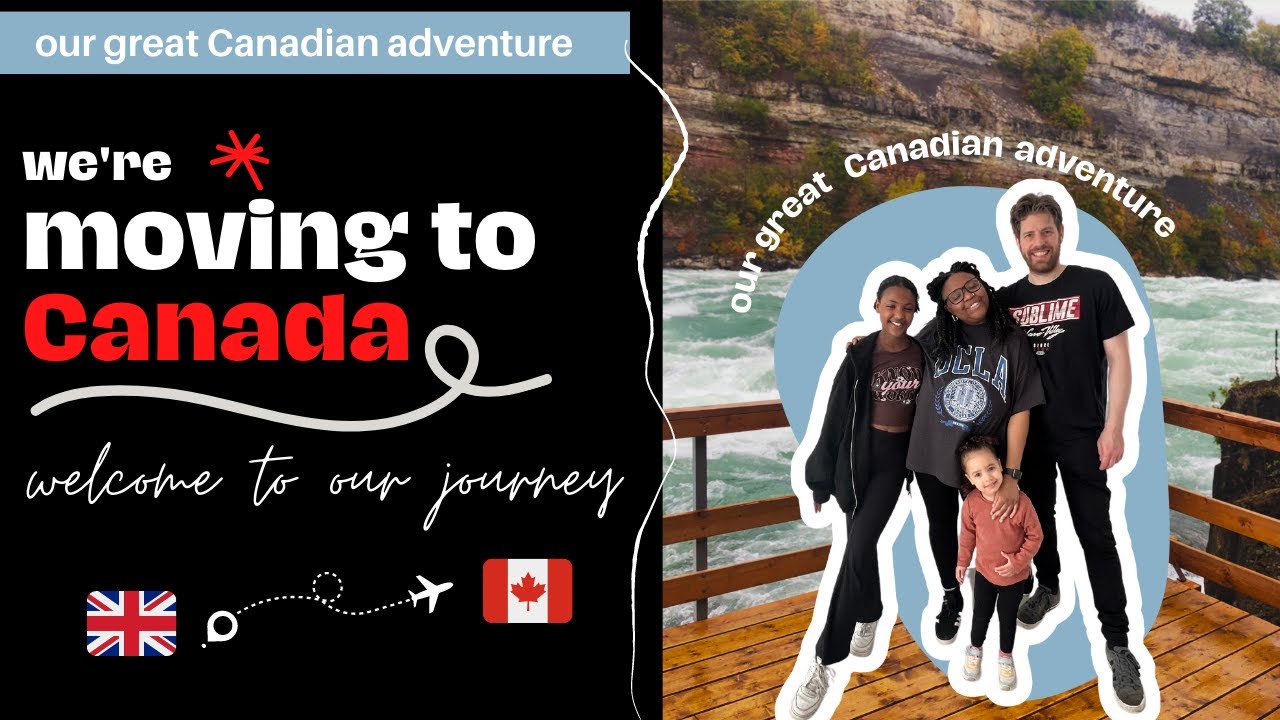 🇨🇦 Moving to Canada | Follow our journey of moving our family abroad ...