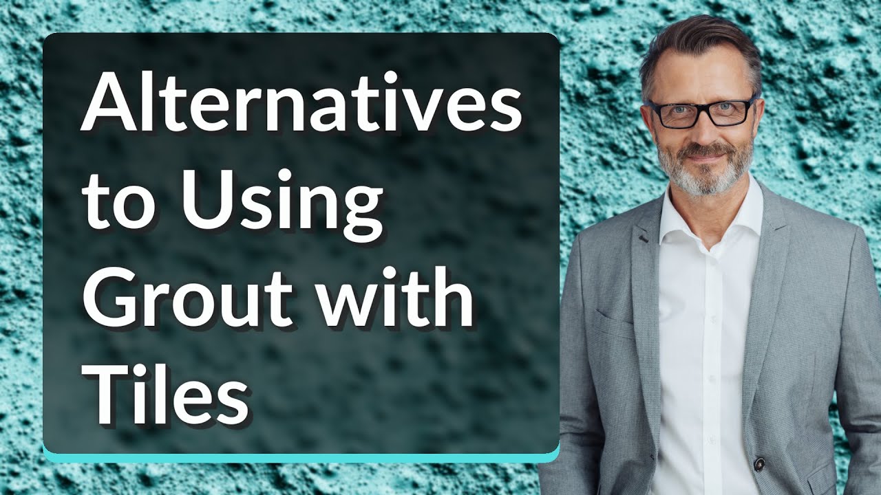 Alternatives to Using Grout with Tiles - YouTube