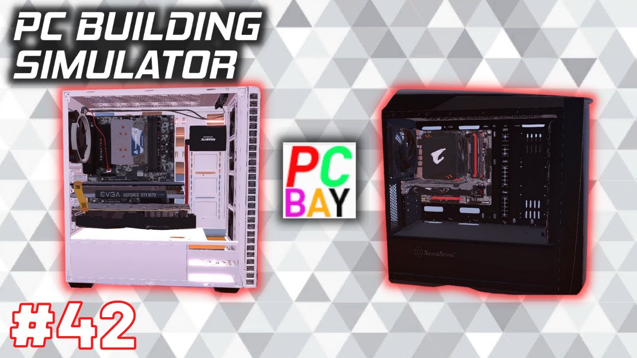 PC BUILDING SIMULATOR - PC BAY İÇİN YENİ BİLGİSAYARLAR #42 - YouTube