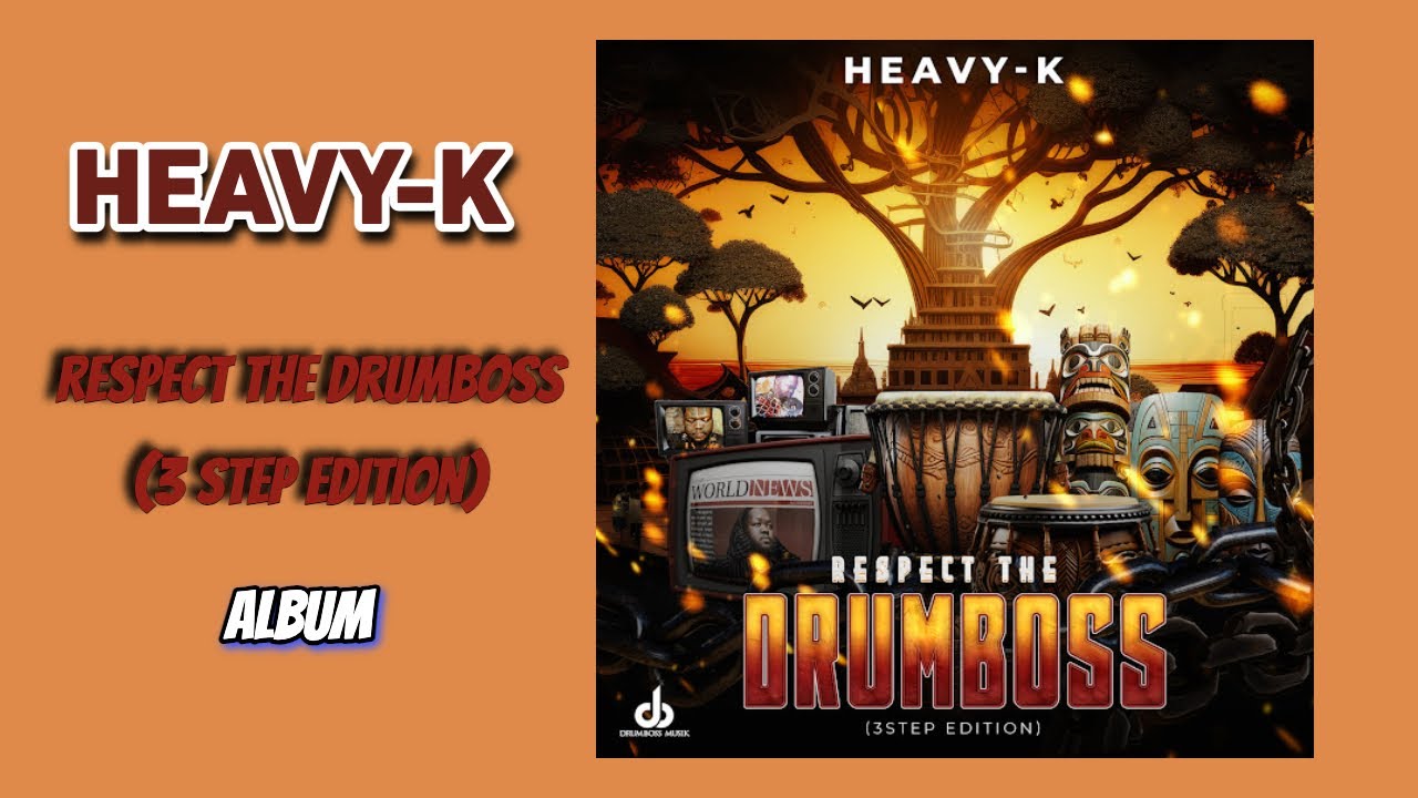 Heavy K - Respect The Drumboss (3 Step Edition) [Full ALbum] - YouTube