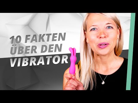 10 Fakten über den Vibrator | Sex-Spielzeug | FUCK.TEN