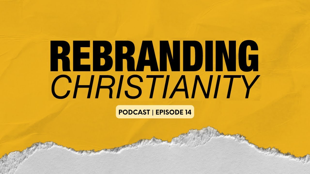 How Are They Right? | Rebranding Christianity Podcast - YouTube