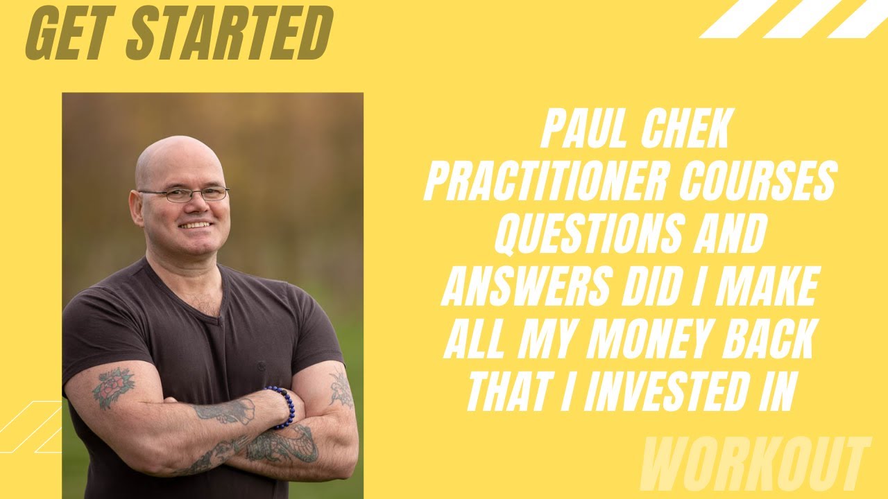Paul Chek Practitioner Courses Questions and Answers Did I Make All My ...