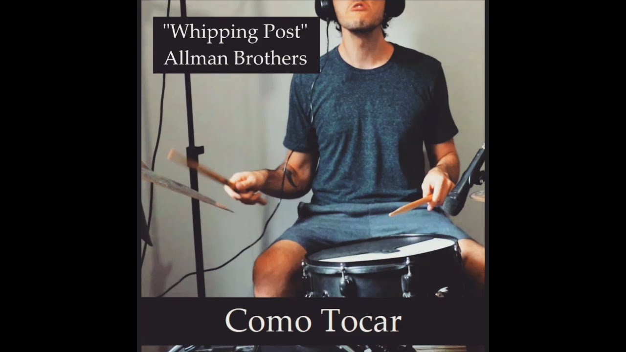 "Whipping Post" - Drum Lesson - The Allman Brothers Band (Sheet Music ...