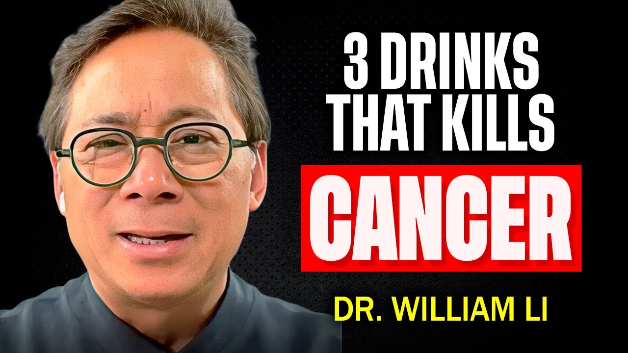 3 Drinks That STARVE Cancer & Heal The Body | Dr William Li - YouTube