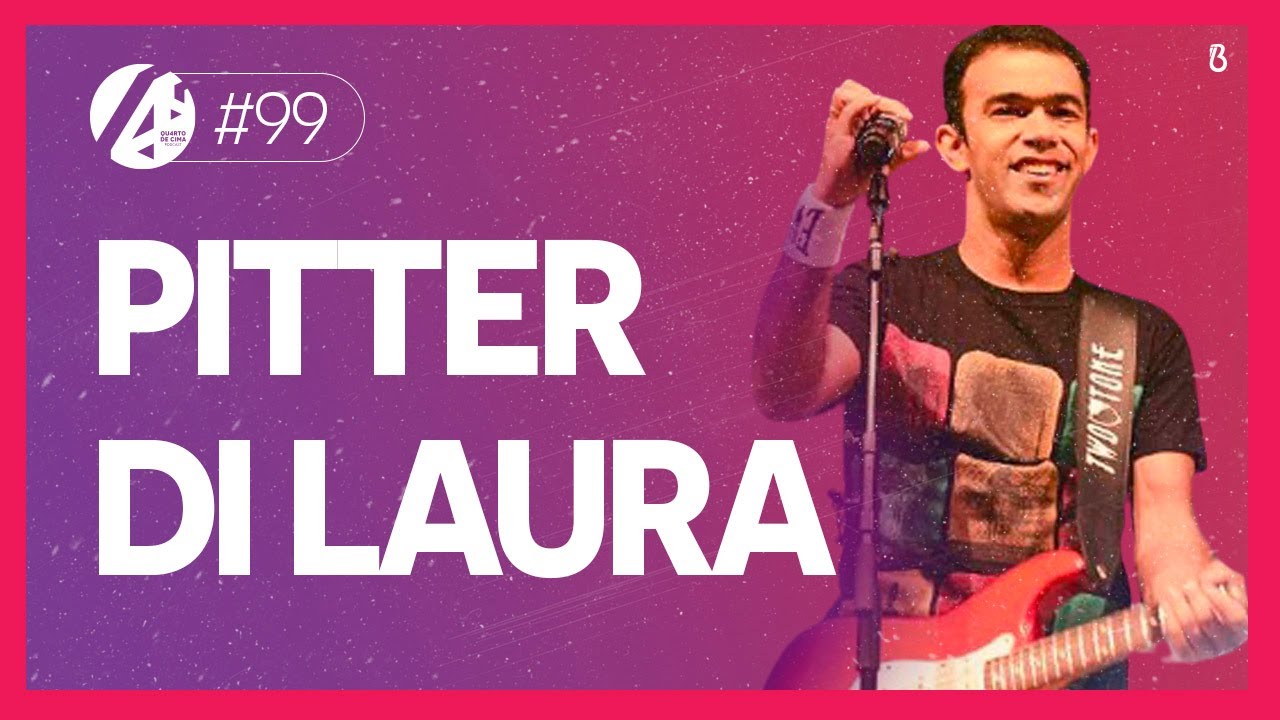 PITTER DI LAURA | Qu4rto de Cima Podcast #99 - YouTube