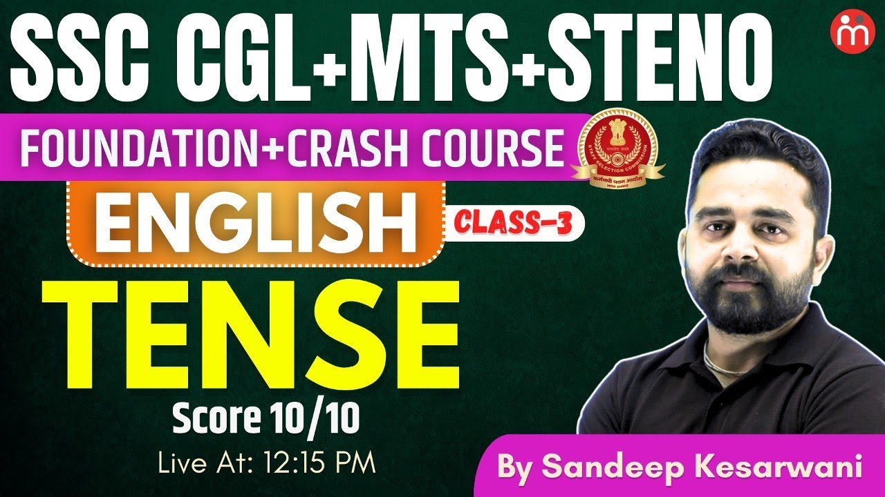 SSC CGL/MTS Foundation Batch | Tense | Class-3 | English by Sandeep ...