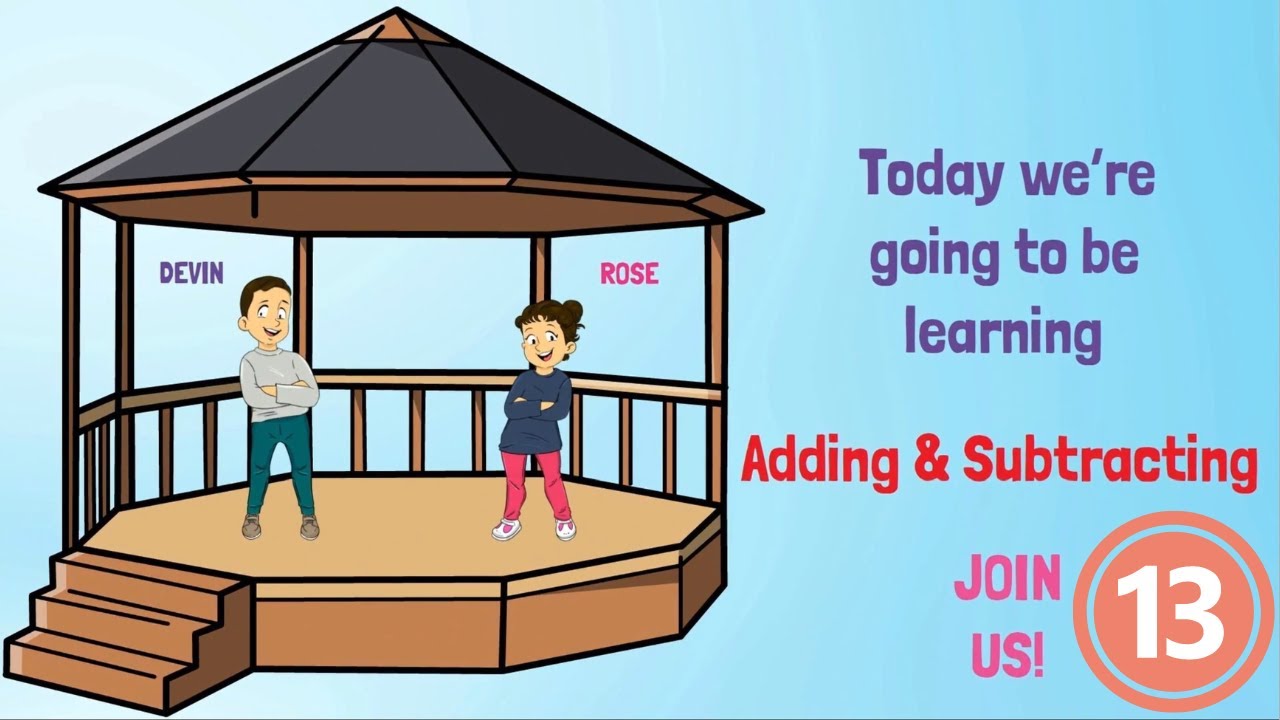 Learn Adding and Subtracting with Devin & Rose | Math for Kids | Klever ...