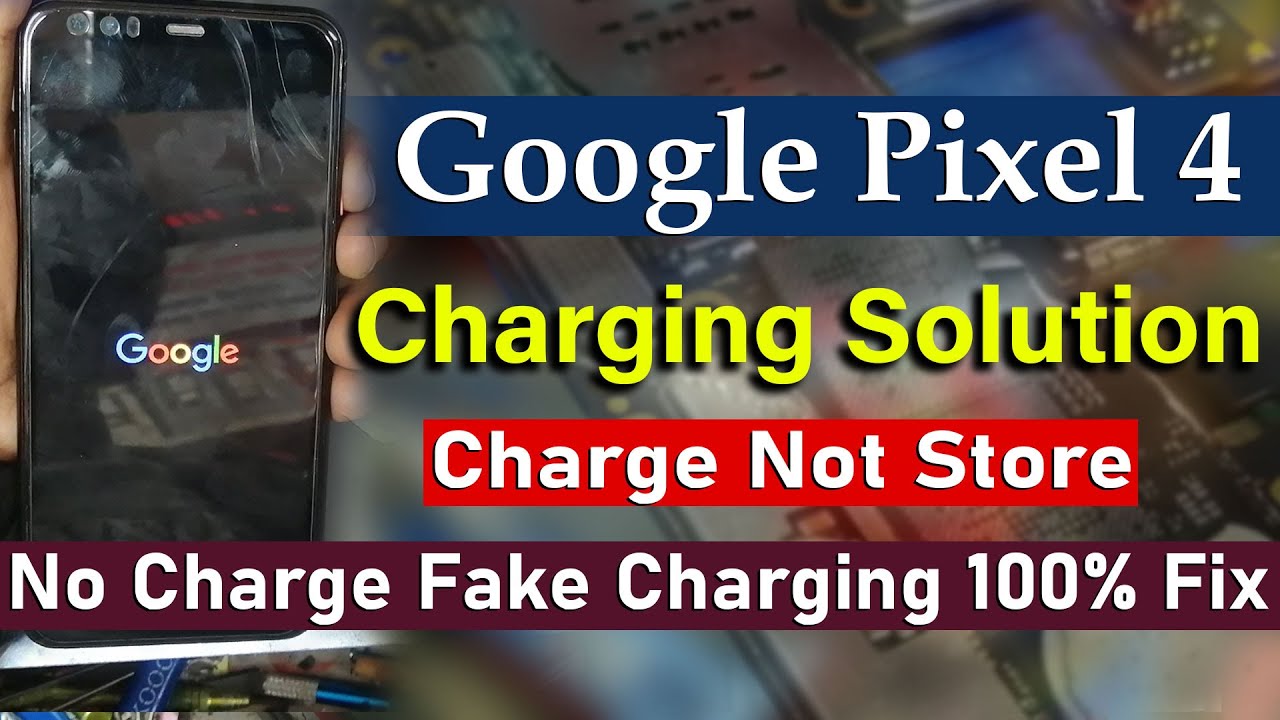 How To Fix Google Pixel 4 Fake Charging Problem | Sumon Techinfo - YouTube