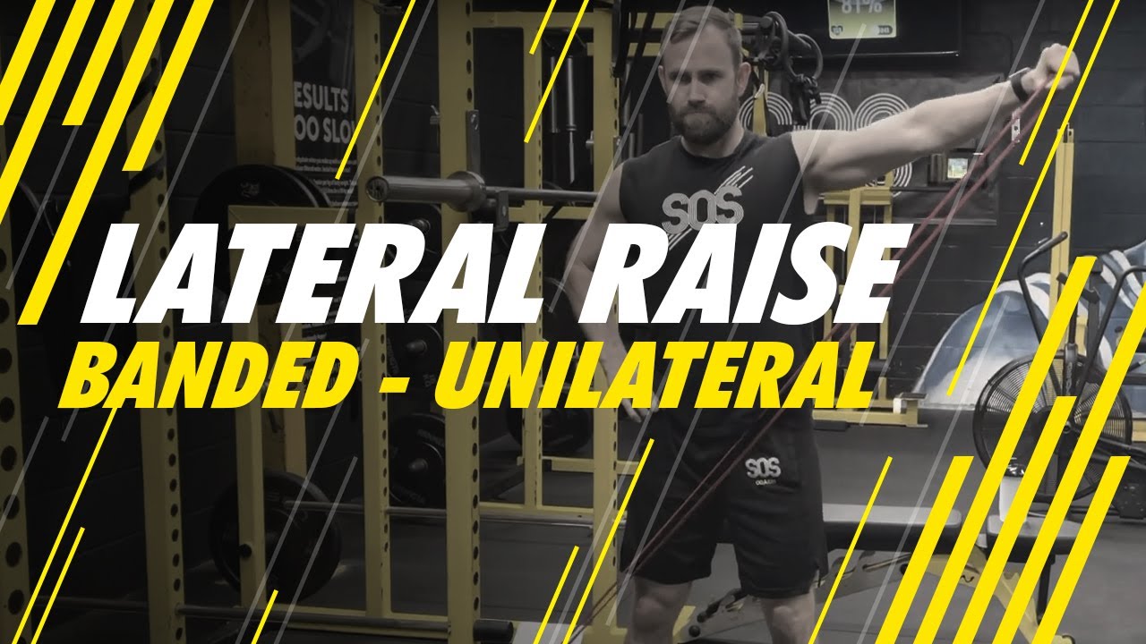 Lateral Raise - Banded - Unilateral - YouTube