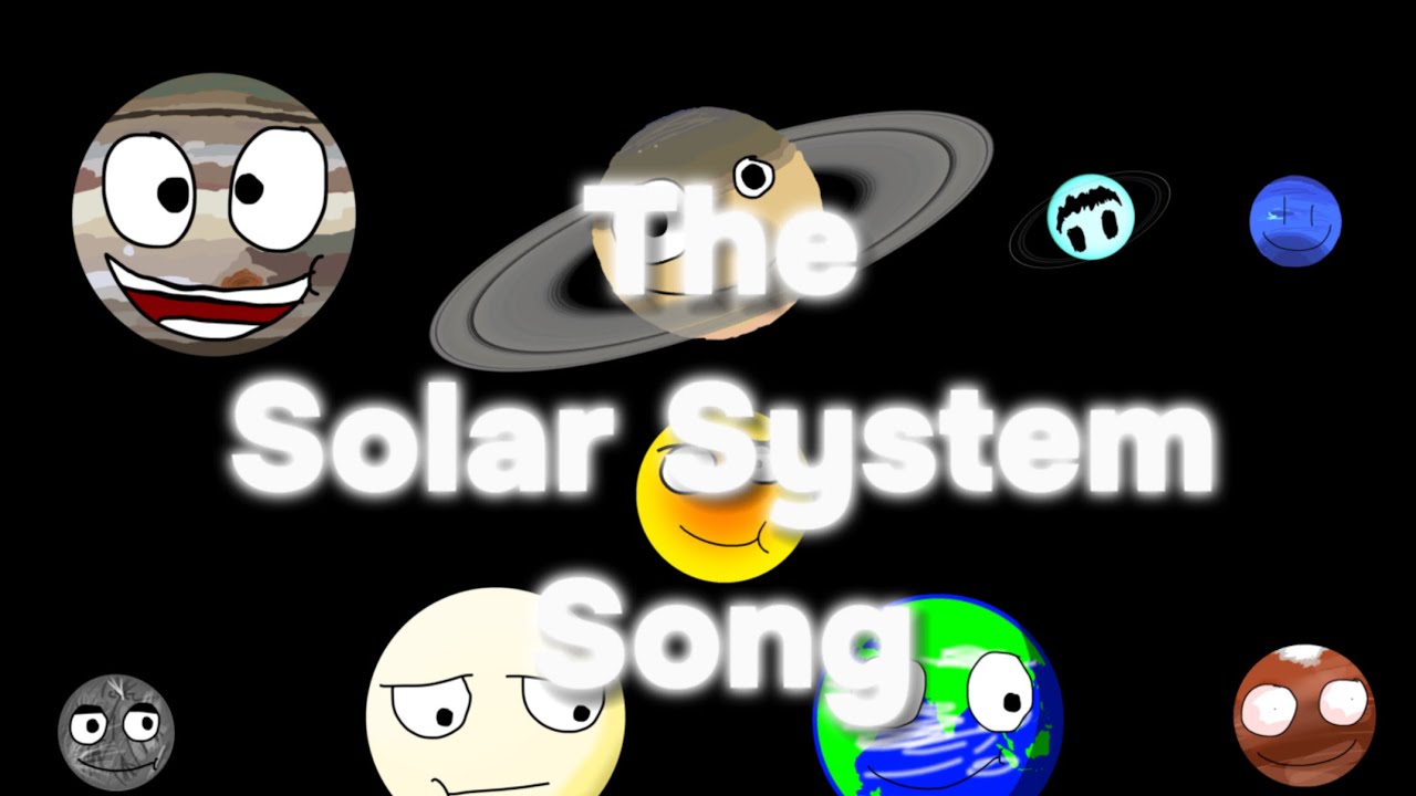The Solar System Song (credits to/ inspired by: @stefanpwnic ) - YouTube