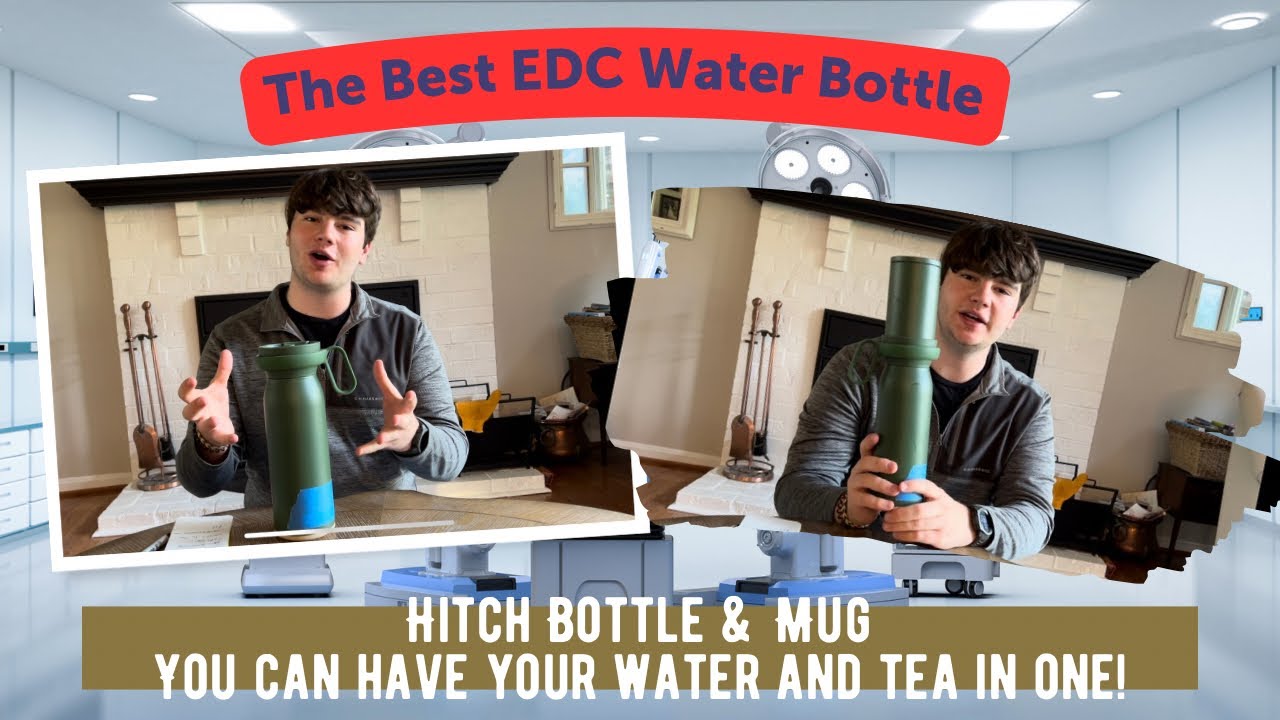 Best EDC Water Bottle? Hitch Bottle & Cup Review / First Impressions ...