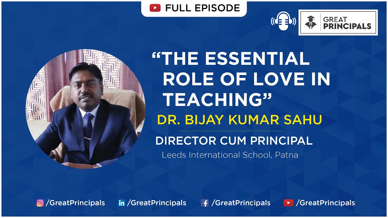 Full episode-_Dr. Bijay Kumar Sahu _ Director / Principal –Leeds ...