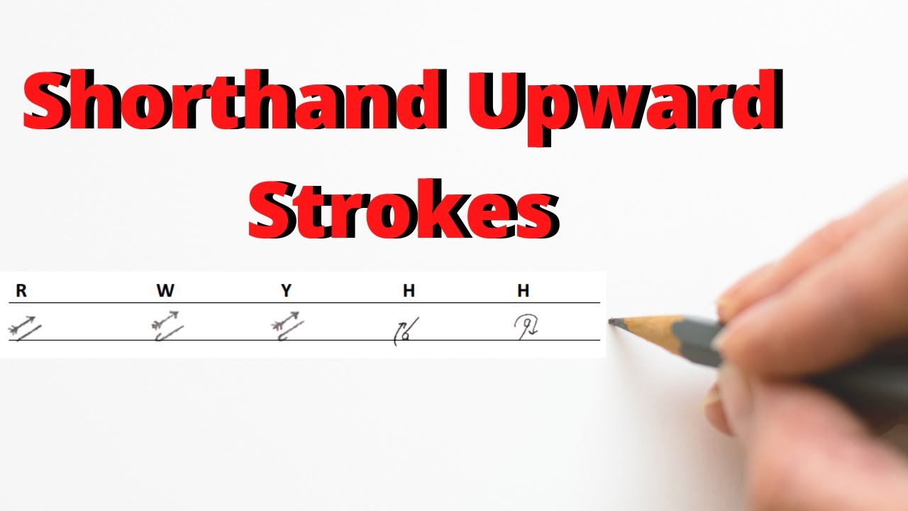 Shorthand Upward Strokes + Assignment - YouTube