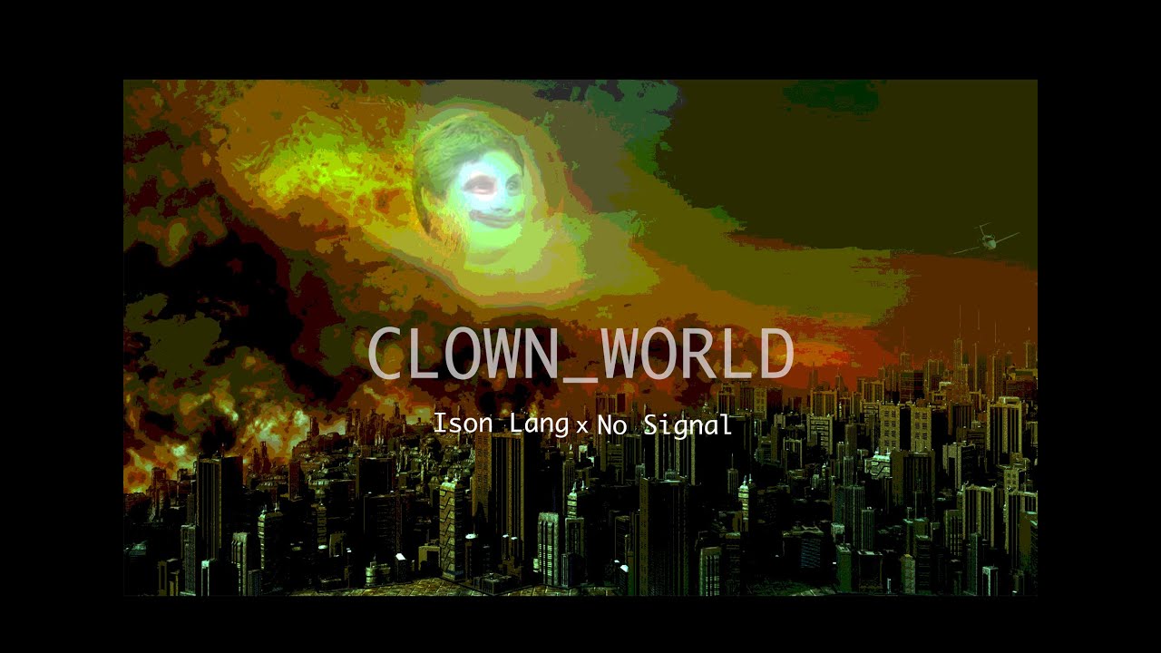 Clown_world - YouTube