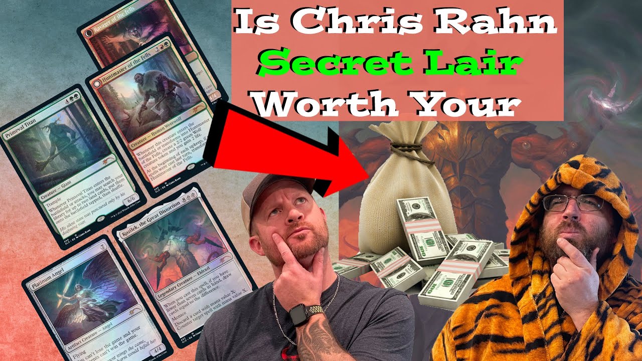 Is The Chris Rahn Secret Lair Worth The Money? - YouTube