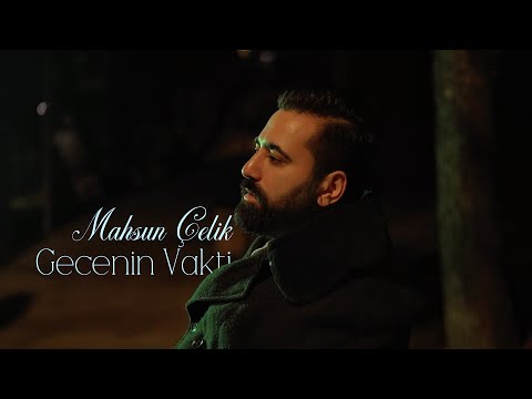 MAHSUN ÇELİK - GECENİN VAKTİ