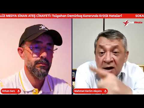 SOKAK ANALİZ MEDYA  SİNAN ATEŞ CİNAYETİ: Tolgahan Demirbaş Kararında Kritik Hatalar!
