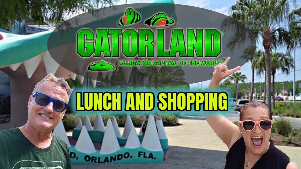 Gatorland/ Lunch and Shopping - YouTube