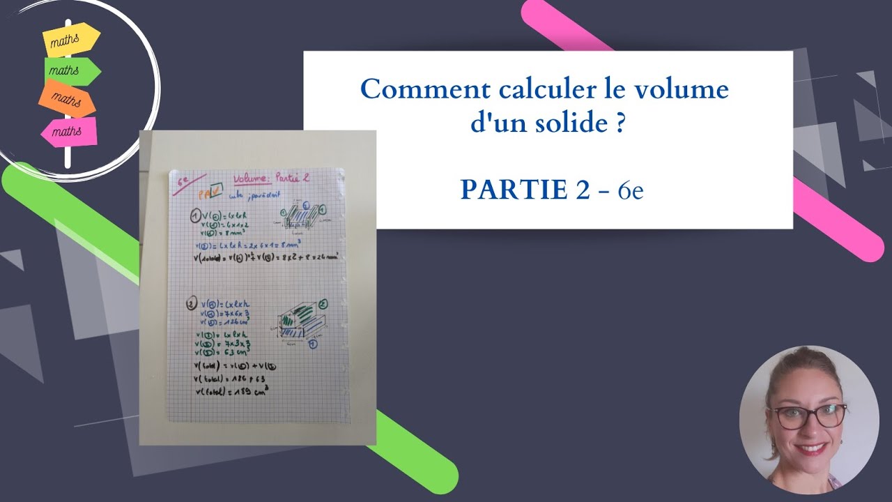 Comment calculer le volume d'un solide ? - PARTIE 2 - 6e - YouTube