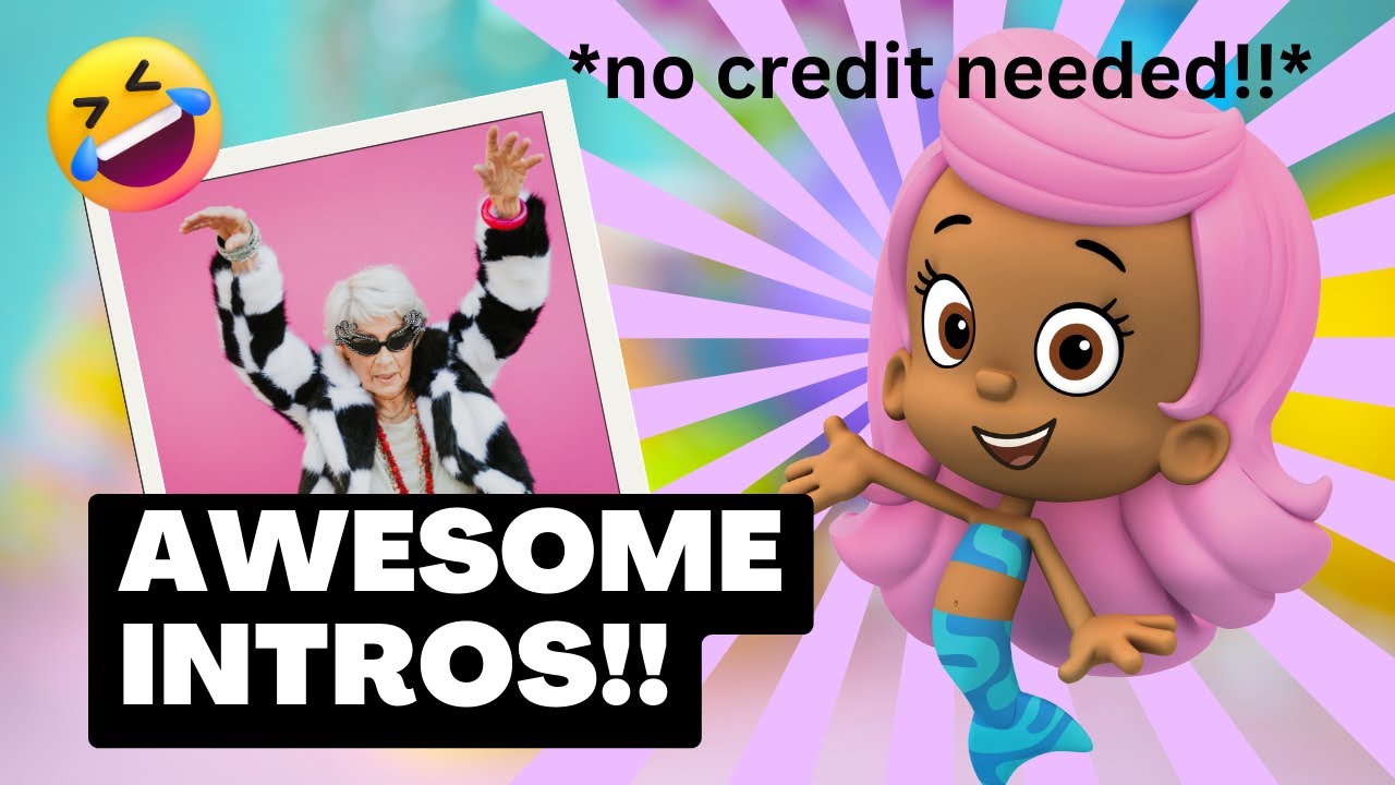 AWESOME GiRLY iNTROS FOR A VLOG CHANNEL!! *NO CREDiT NEEDED* - YouTube