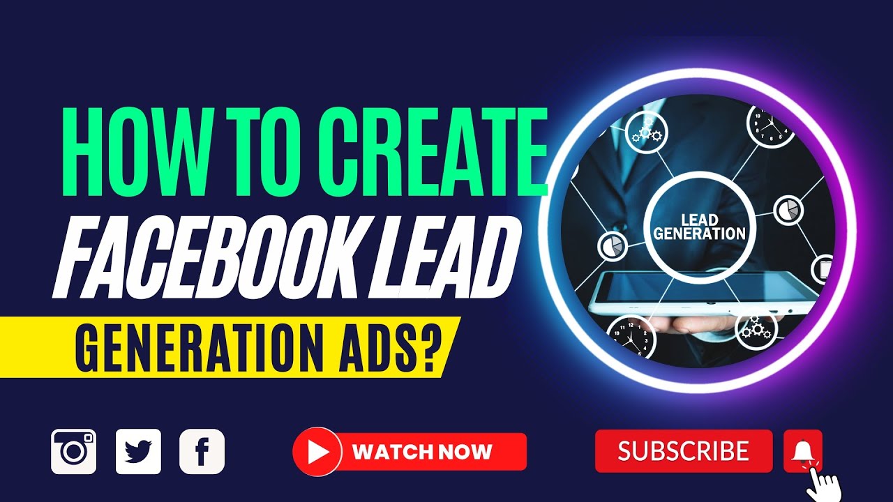 How to Create Facebook Lead Generation Ads? | Create A Lead Ad from ...