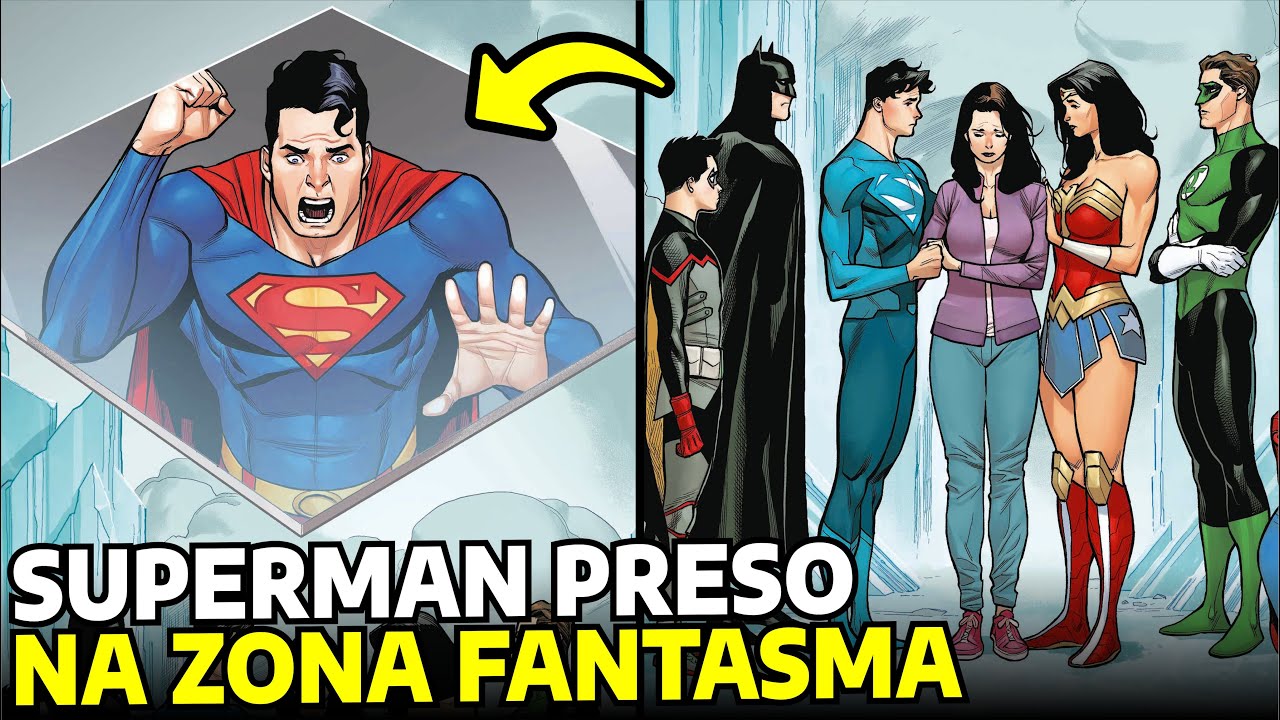 SUPERMAN FOI PRESO NA ZONA FANTASMA! Superman Action Comics #1070 - YouTube