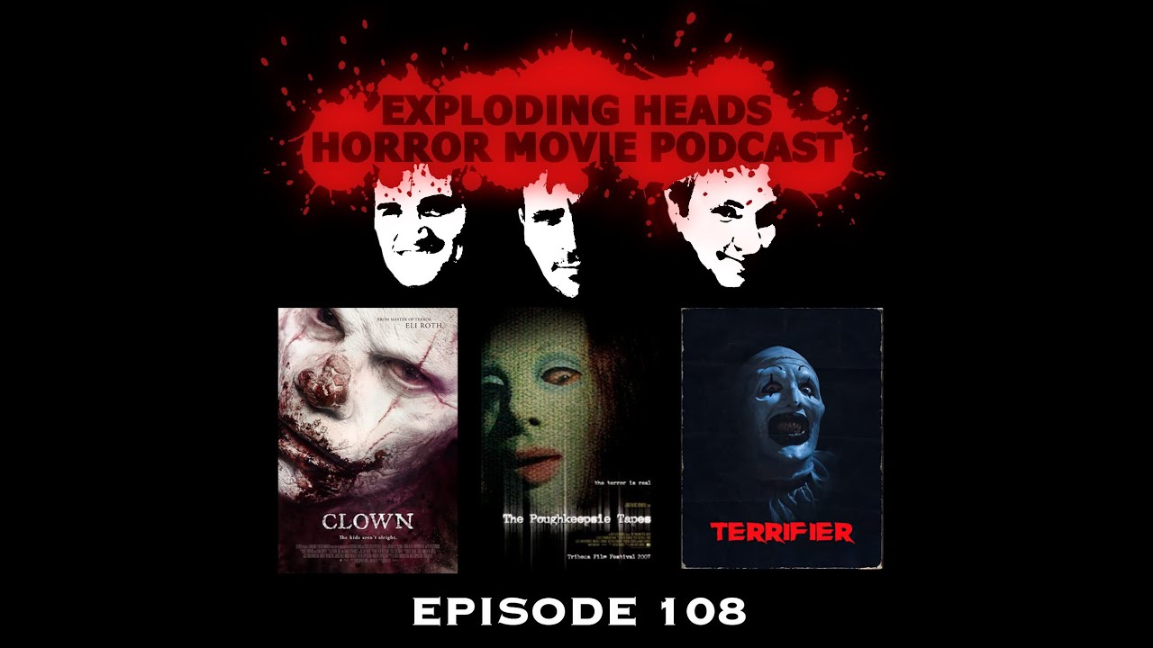Exploding Heads Horror Movie Podcast Ep 108 - YouTube