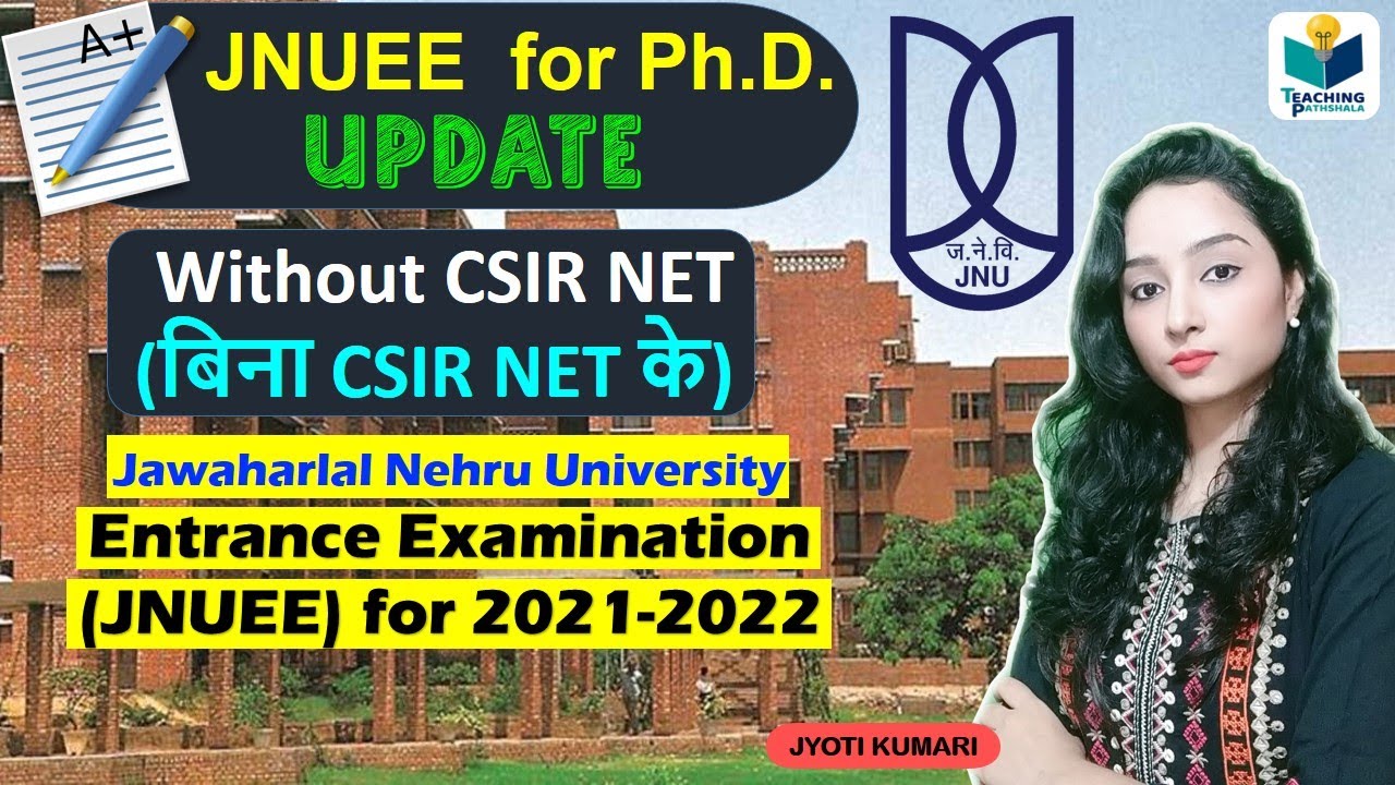 JNUEE For Ph.D. (Admission & Entrance for session 2021 -2022) - YouTube