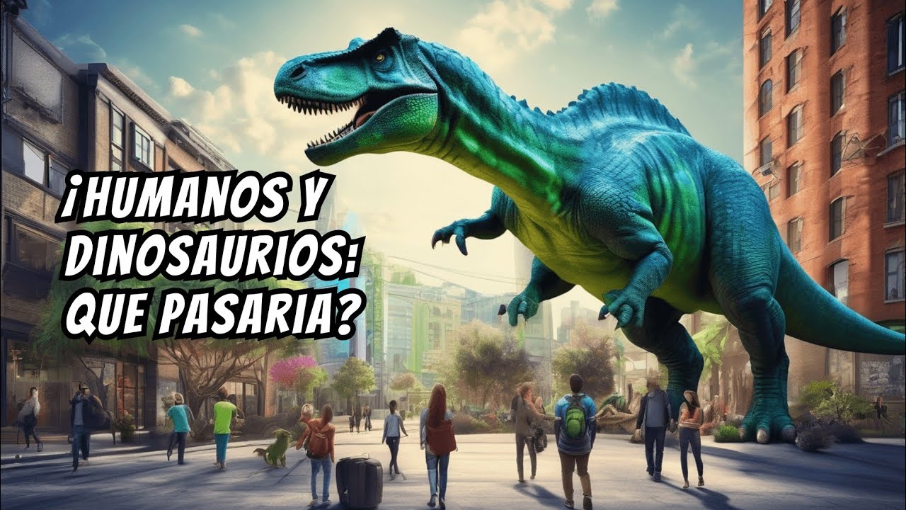 ¿Cómo Sería la Tierra si aún existieran los Dinosaurios? - YouTube