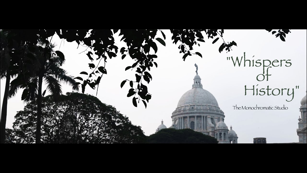 Whispers of History: A Cinematic Portrait of Victoria Memorial | The ...