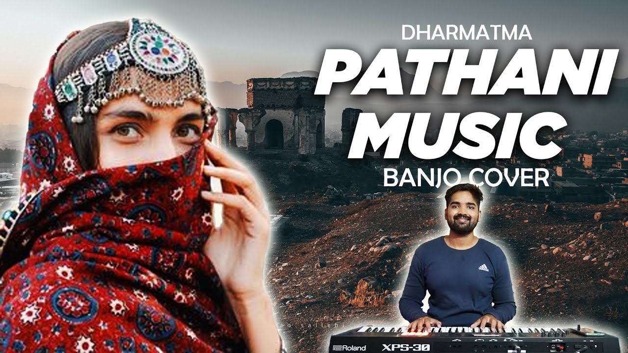Dharmatma Pathani Music | Banjo Cover | Pathani Dance Music - YouTube