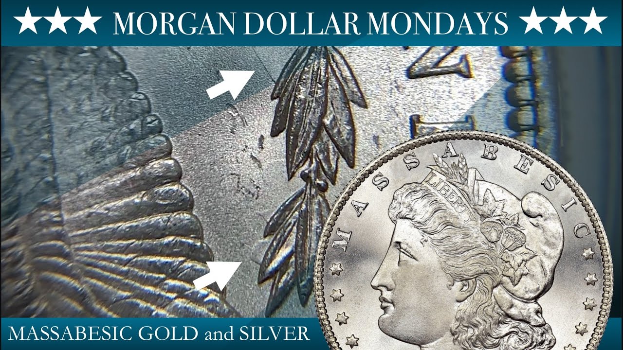“MORGAN DOLLAR MONDAYS” with MASSABESIC GOLD and SILVER featuring ...