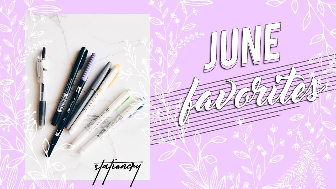June Favorites - Stationery | cllalagram - YouTube