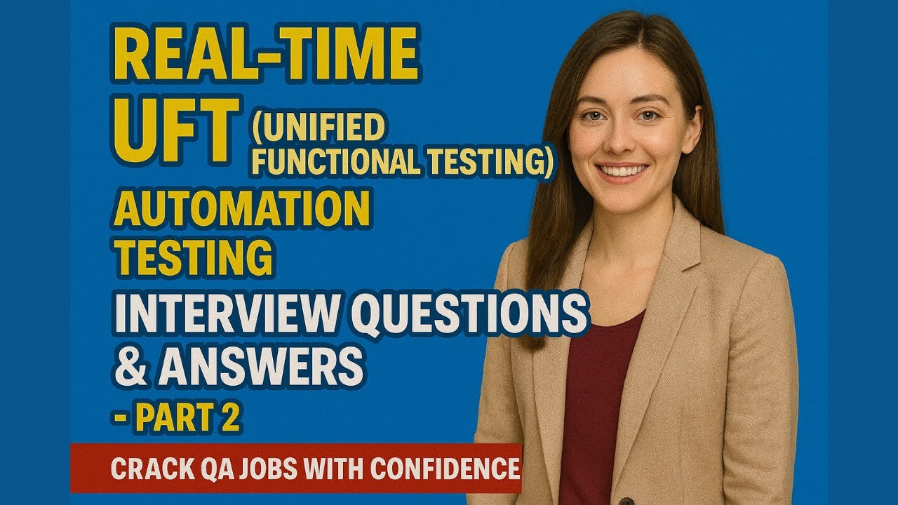 🔥 Real-Time UFT Automation Testing Interview Questions & Answers #2 ...