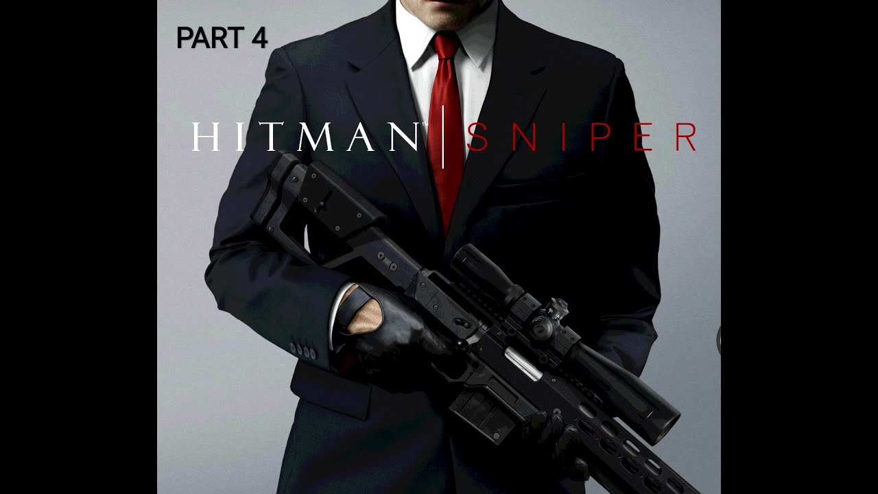 Hitman Sniper Mobile Gameplay Part 4 - YouTube