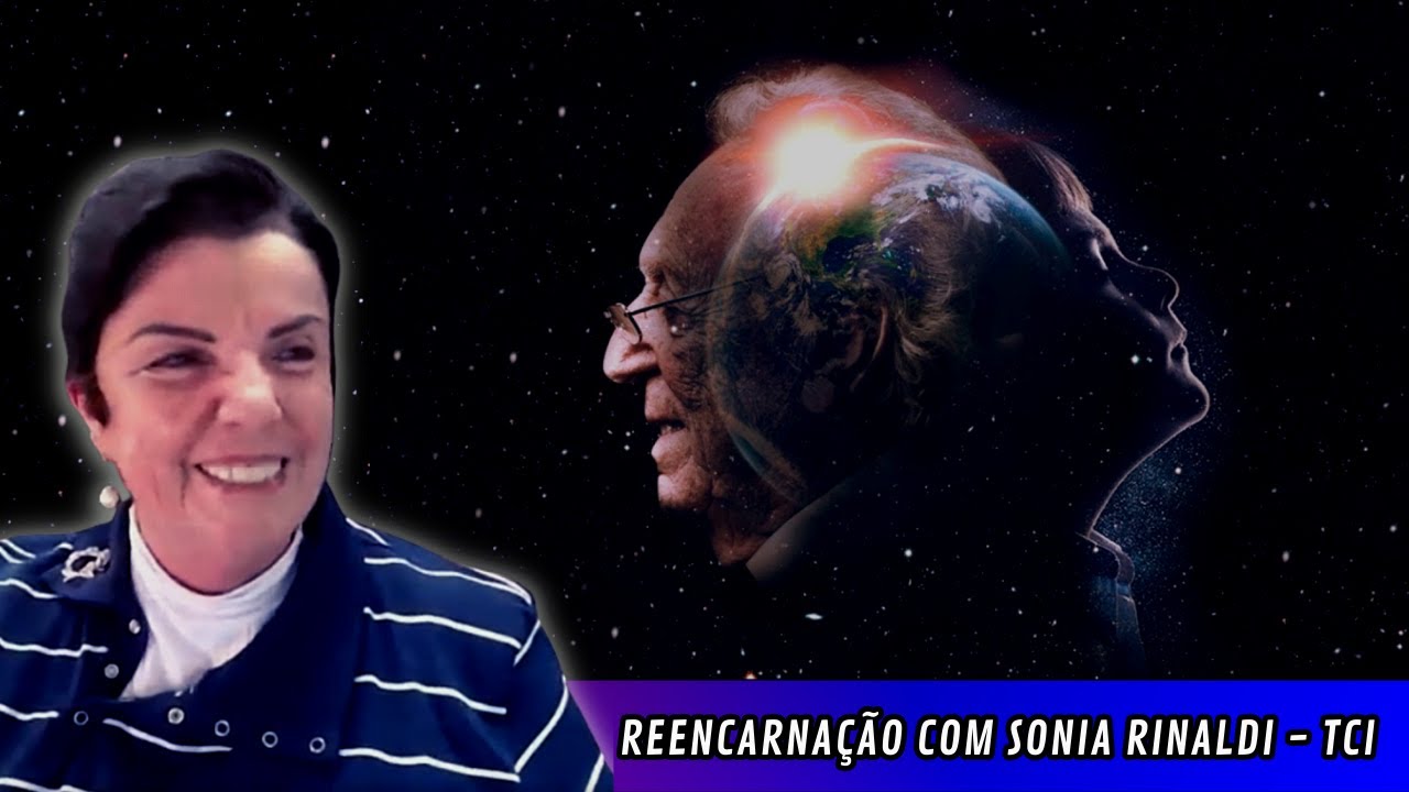 Reencarnação: Insights de Sonia Rinaldi pela Lente da Transcomunicação ...