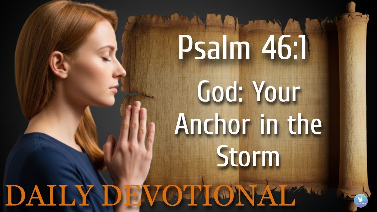 Psalm 46:1 - God Is Our Refuge & Strength: A Prayer for Peace - YouTube