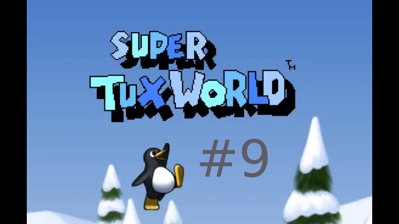 SuperTux | SuperTux World ~ Chapter 9 FINAL! - YouTube