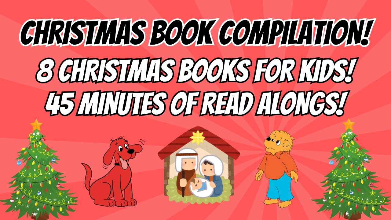 Christmas Books Compilation | 8 Read Alongs for Kids | 45 Minutes - YouTube