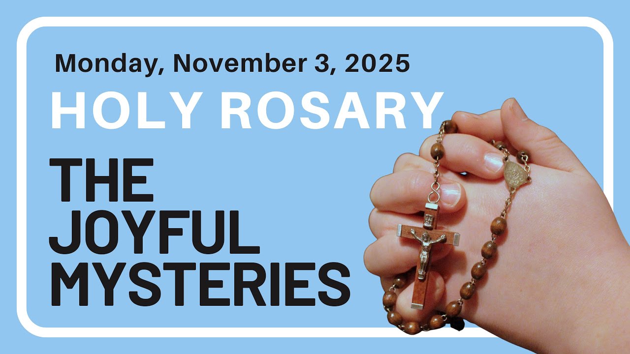 The Holy Rosary - Monday - The Joyful Mysteries - YouTube