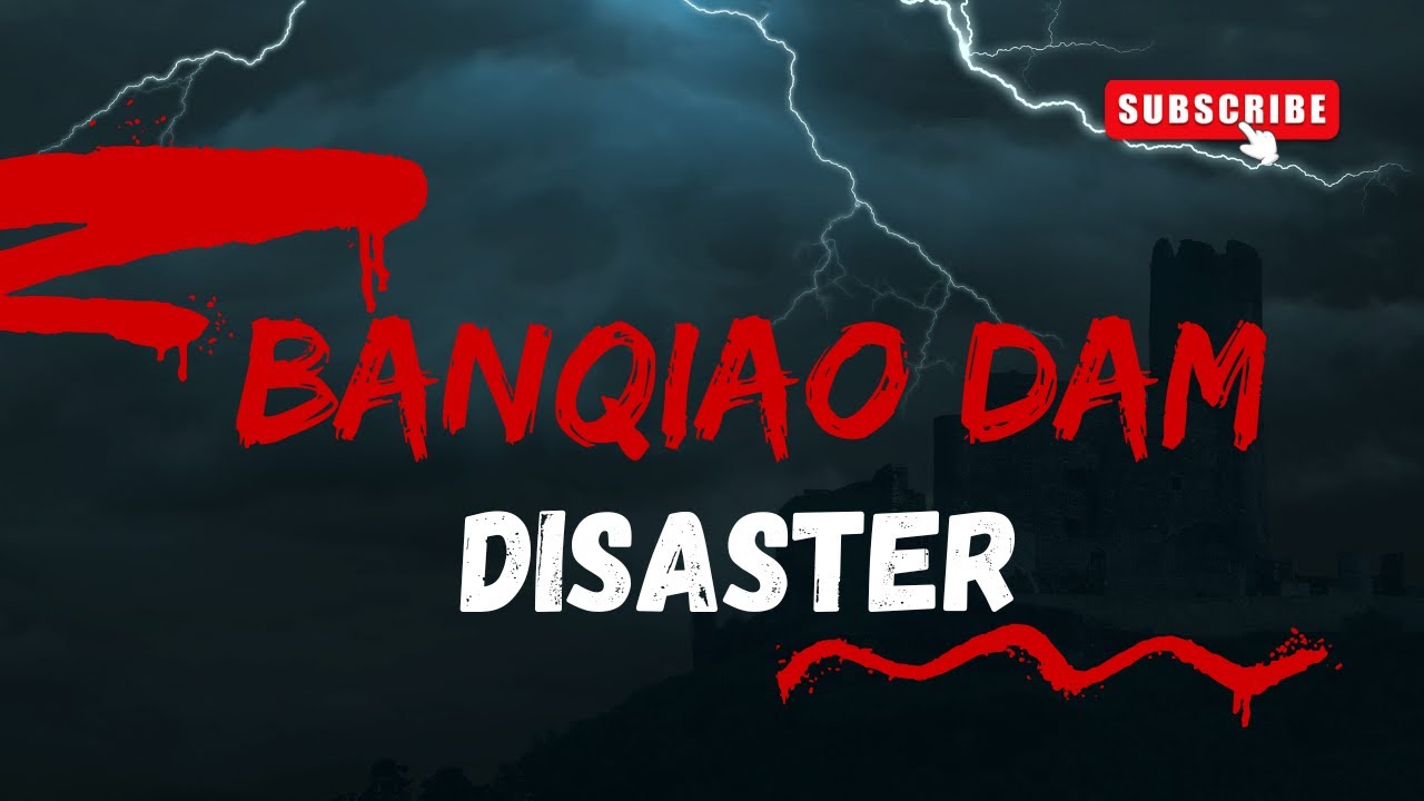 The WORST DAM DISASTER in the History - BANQIAO - YouTube