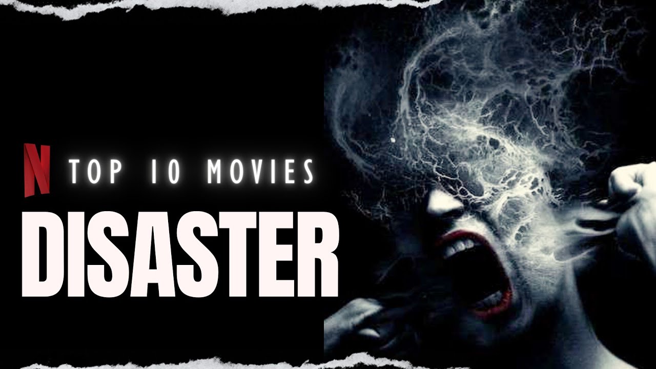 Top 10 Disaster Movies based on shocking True Incidents on Netflix 💯 🤯 ...