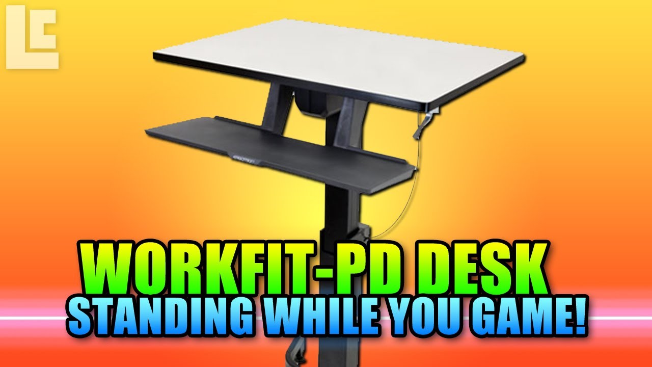 WorkFit-PD, Sit-Stand Desk Review (Game Standing Up) - YouTube