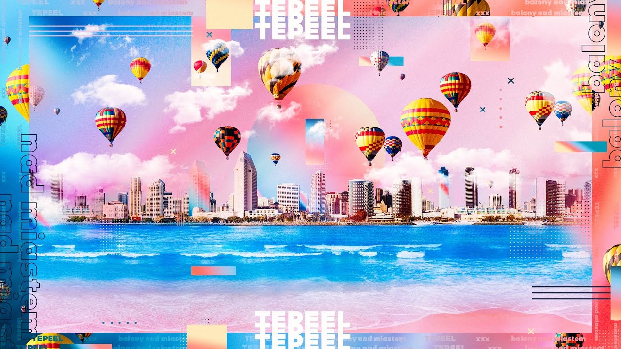 TEPEEL - "Balony nad miastem" (prod. SecretRank) - YouTube