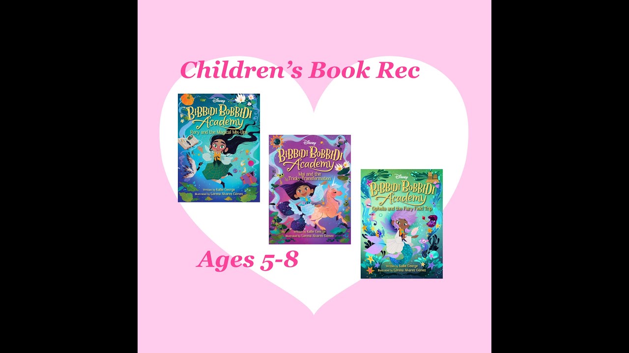 Bibbidi Bobbidi Academy | Disney Children's Book Series | Book Rec for ...