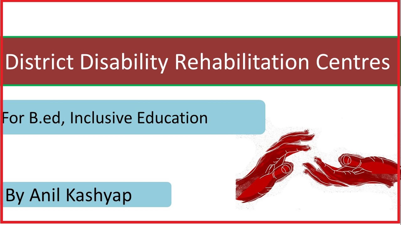 DDRC (District Disability Rehabilitation Centres) |Creating an ...