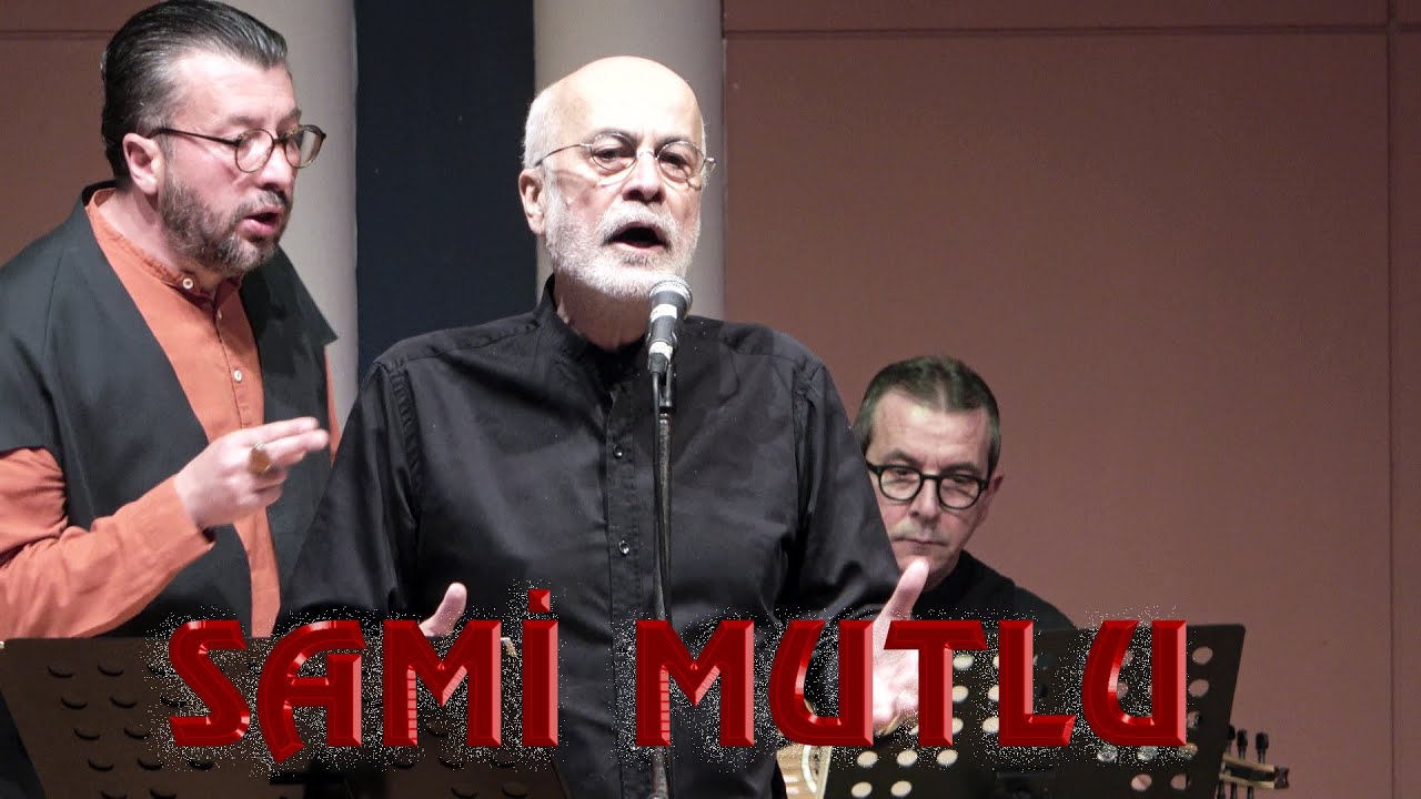 SAMİ MUTLU - GÜZEL AŞIK CEVRİMİZİ ÇEKEMEZSİN DEMEDİM Mİ - Kaside BORA ...